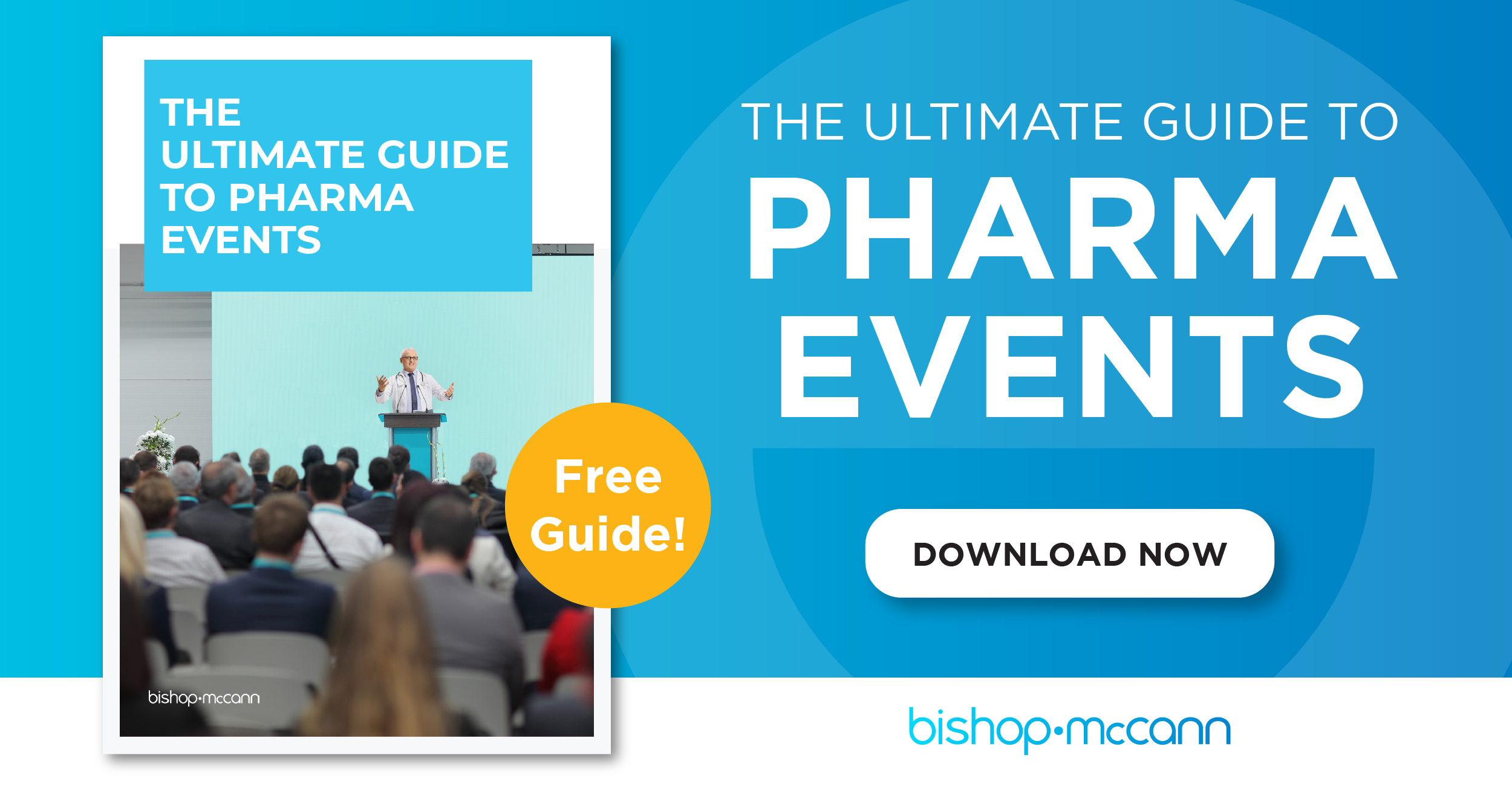 Ultimate Guide to Pharma Events | Bishop-McCann
